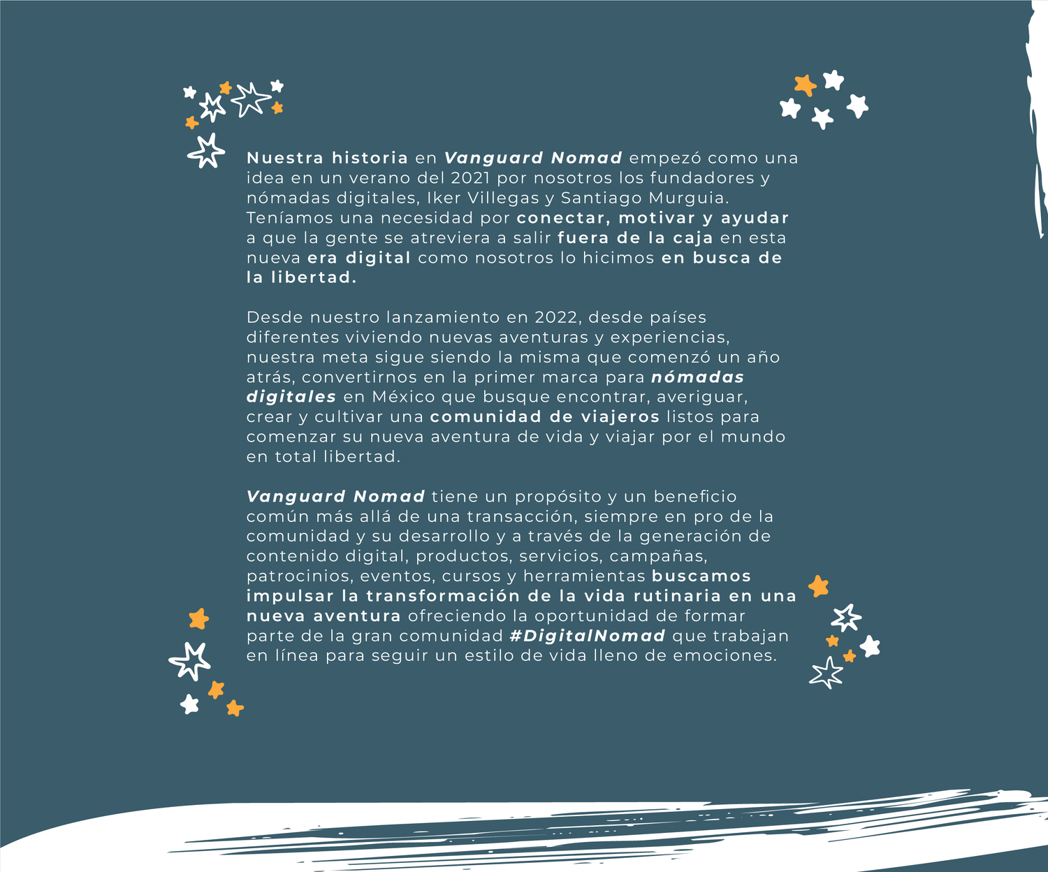 Nuestra Historia | Vanguard Nomad | Vanguard Nomad